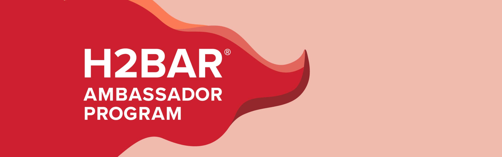 Ambassadors Sign Up – H2BAR